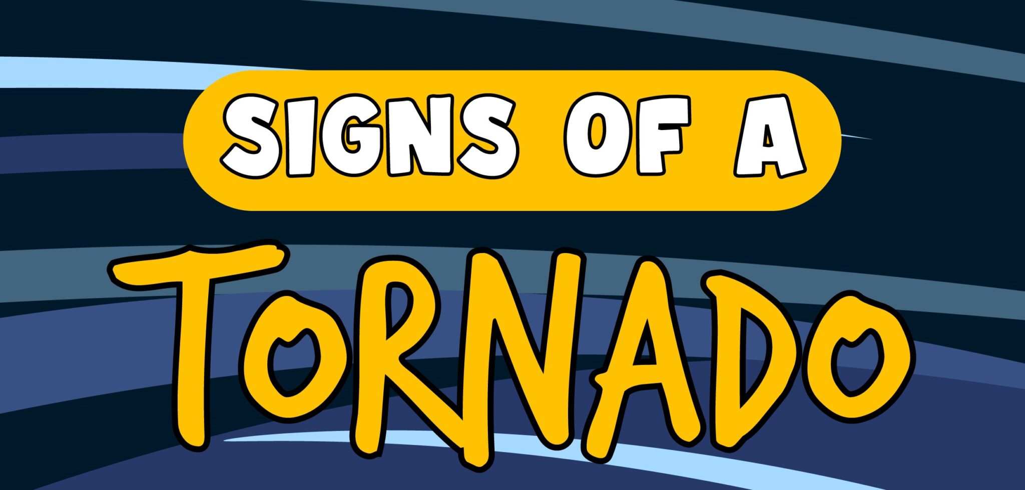 Signs of a Tornado